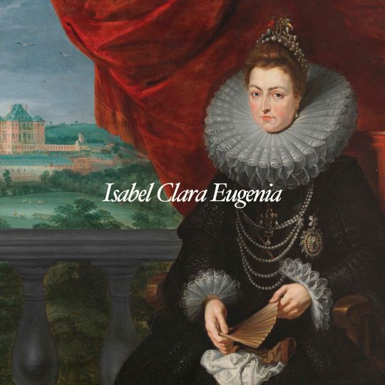 El Prado en femenino: Isabel Clara Eugenia - CaixaForum+
